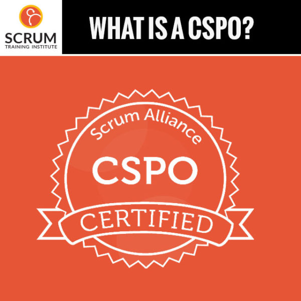 What is a CSPO - Scrum Training Institute